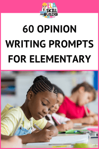 60 Fun Opinion Writing Prompts For Elementary Students