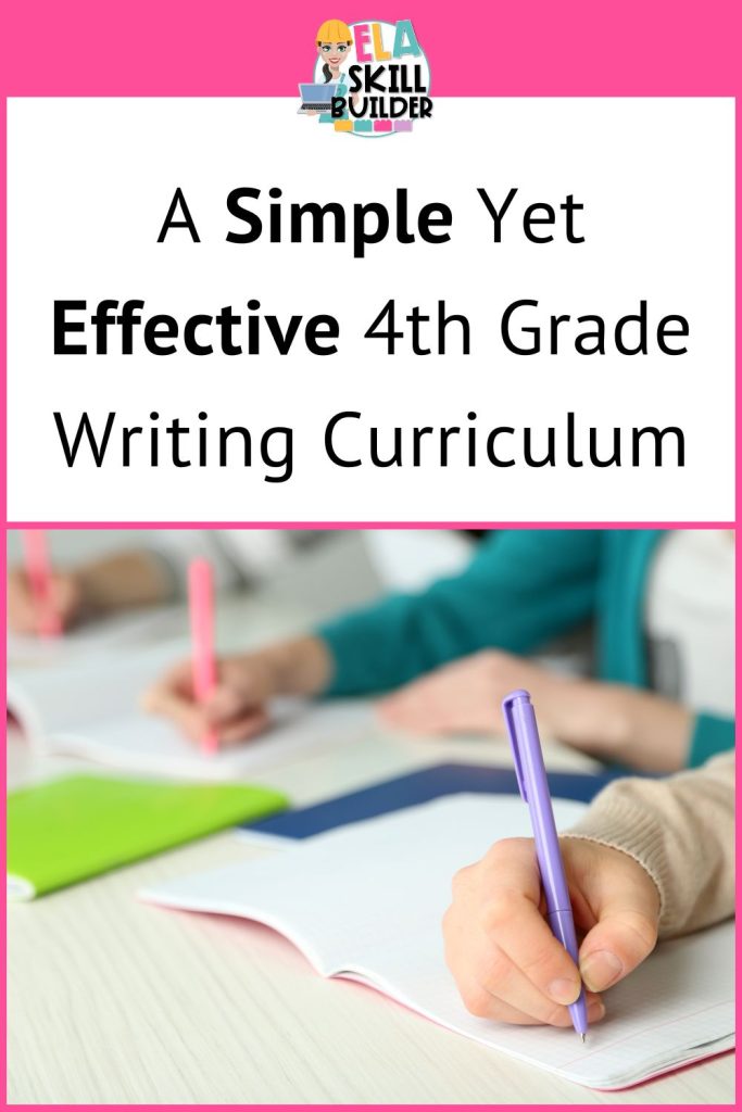 A Simple Yet Effective 4th Grade Writing Curriculum
