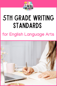 5th Grade Writing Standards For English Language Arts