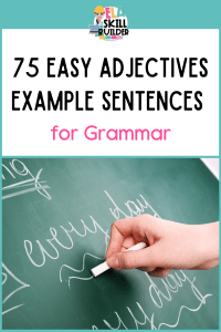 75 Easy Adjectives Examples Sentences For Grammar