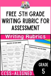 Free 5th Grade Writing Rubric For Assessment