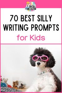 70 Best Silly Writing Prompts For Kids