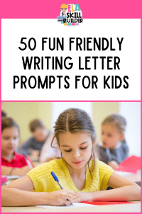 50 Fun Friendly Writing Letter Prompts For Kids