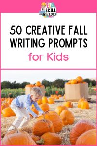 50 Creative Fall Writing Prompts For Kids