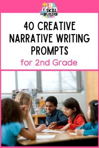60 Creative Narrative Writing Prompts For 2nd Grade