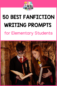 50 Best Fanfiction Writing Prompts For Students